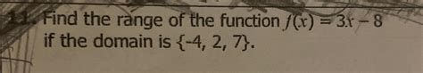 solved find the range of the function f x 3x 8 ﻿if the