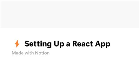 ⚡ setting up a react app notion
