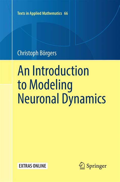 An Introduction To Modeling Neuronal Dynamics Texts In Applied