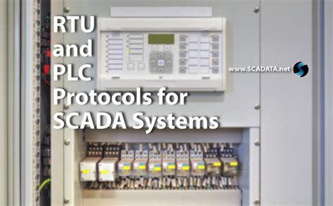 RTU And PLC Protocols For SCADA Systems Scadata