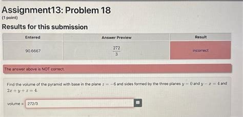 Solved Assignment13 Problem 18 1 Point Results For This