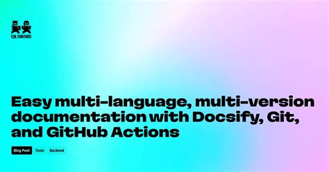 Easy Multi Language Multi Version Documentation With Docsify Git And