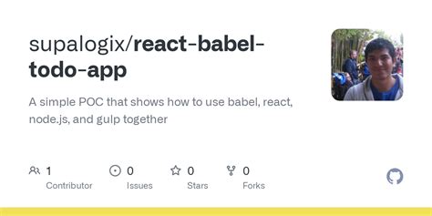 GitHub Supalogix React Babel Todo App A Simple POC That Shows How To Use Babel React Node