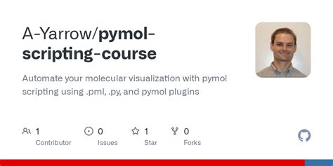 Github A Yarrowpymol Scripting Course Automate Your Molecular Visualization With Pymol