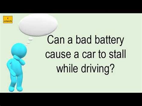 Can A Bad Battery Cause A Car To Stall While Driving? - YouTube