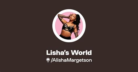Lisha’s World | Instagram, Facebook, TikTok | Linktree