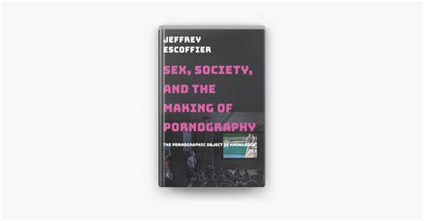 ‎sex Society And The Making Of Pornography On Apple Books
