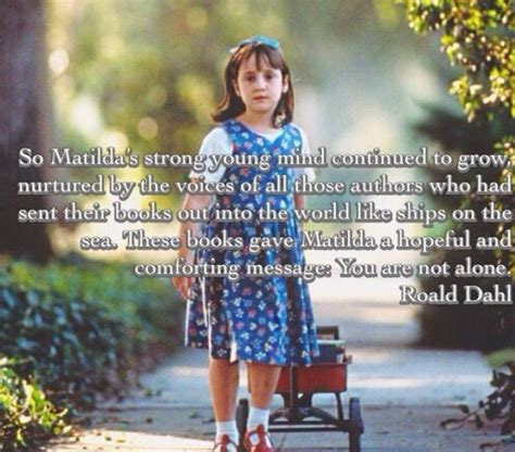Roald Dahl Matilda Famous Quotes From Matilda Matilda Quotes Roald