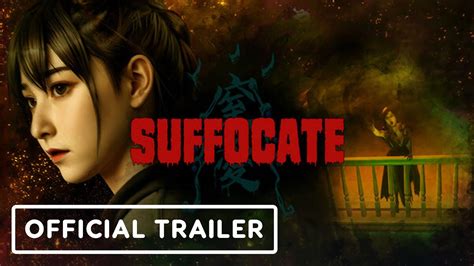 Suffocate Official Launch Trailer Youtube
