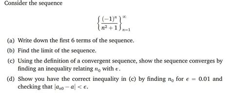Solved Consider The Sequence N21−1n N1∞ A Write Down