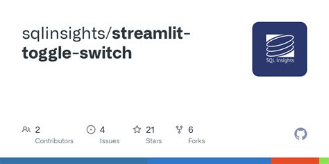 Github Sqlinsightsstreamlit Toggle Switch