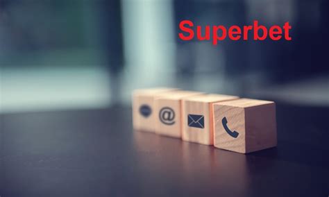 Superbet Contact In 2026 Live Chat Nr Telefon Email