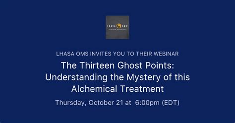 the thirteen ghost points understanding the mystery of this alchemical