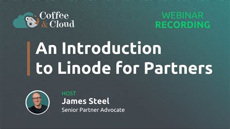 an introduction to linode for partners youtube