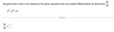 Solved Suppose That X And Y Are Related By The Given Chegg Com