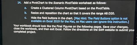 Solved Add A Pivotchart To The Scenario Pivottable Worksheet