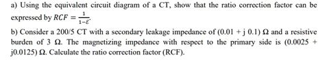 Solved Using The Equivalent Circuit Diagram Of A Ct Show That The