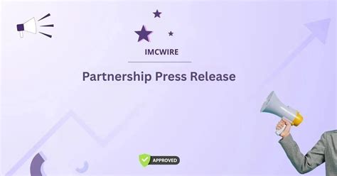 Partnership Press Release For Your Business Success Imcwire