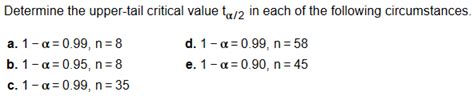 Solved Determine The ﻿upper Tail Critical Value T Subscript