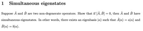 solved 1 simultaneous eigenstates suppose a and b are two
