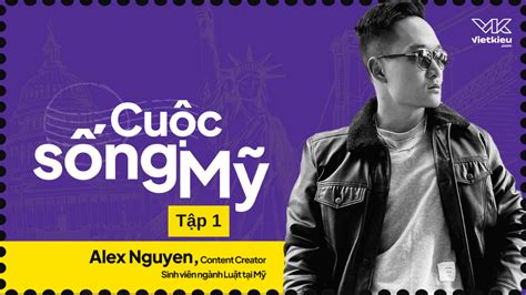 Gặp Gỡ Con Nhà Người Ta Alex Nguyen Content Creator And Sinh Viên