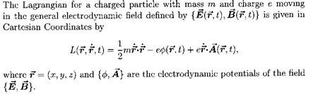 Solved The Lagrangian For A Charged Particle With Mass M And Chegg