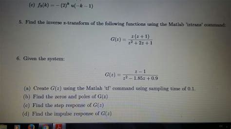 Solved Find The Inverse Z Transform Of The Following Chegg