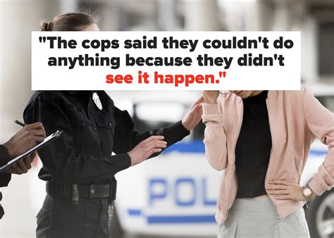 Women Share 16 Times Police Didnt Take Them Seriously