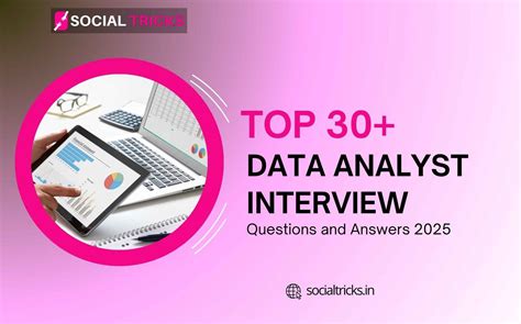 Top 30 Data Analyst Interview Questions And Answers 2025