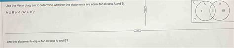 Use The Venn Diagram To Determine Whether The Statements Are Equal For