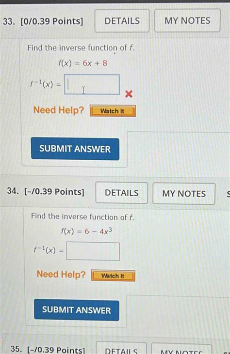 Solved Details My Notes Find The Inverse Function Of F F X 6x 8 F 1 X Need Help Wat