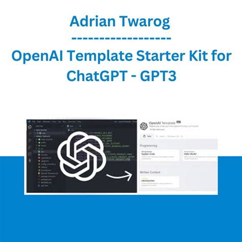adrian twarog openai template starter kit for chatgpt gpt3