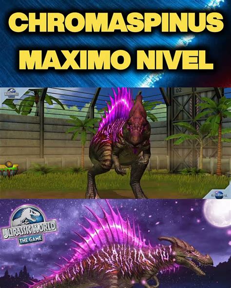 Chromaspinus Máximo Nivel Jurassic World The Game Youtube