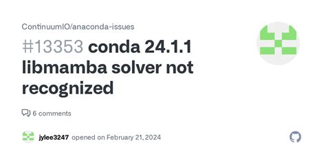 Conda Libmamba Solver Not Recognized Issue ContinuumIO Anaconda Issues GitHub