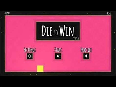 Play Die To Win Geometry Dash Youtube