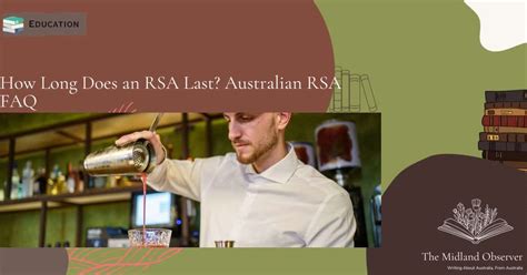 How Long Does An RSA Last Australian RSA FAQ Kristian Evagelistis