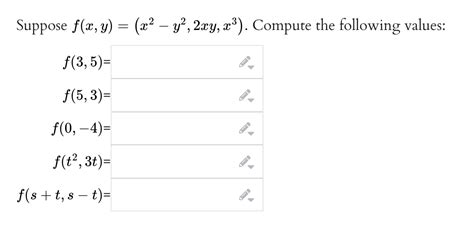 Solved Suppose F X Y X2−y2 2xy X3 Co