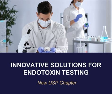 Usp Introduces Chapter Bacterial Endotoxins Test Using Recombinant