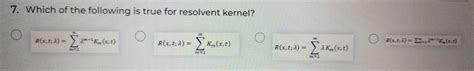 solved which of the following is true for resolvent