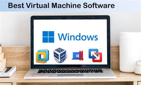 Best Virtual Machine Software Programs The Tech Edvocate