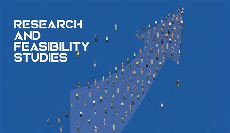 Research And Feasibility Studies Essential Tools For Effective