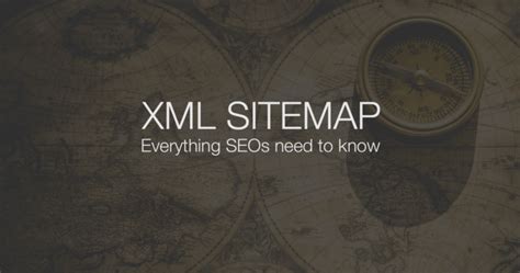 How To Use Xml Sitemaps To Boost Seo