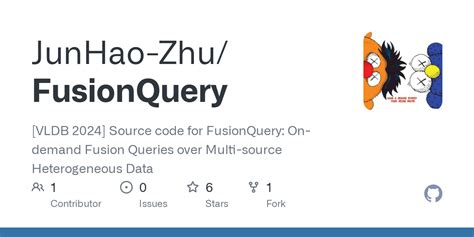 Github Junhao Zhufusionquery Vldb 2024 Source Code For Fusionquery On Demand Fusion