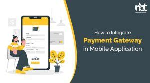 How To Integrate Payment Gateway In Mobile Application