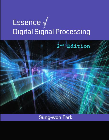 Essence Of Digital Signal Processing 2nd Edition Linus Learning