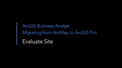 Migrating From ArcMap To ArcGIS Pro Evaluate Site Esri Videos GIS