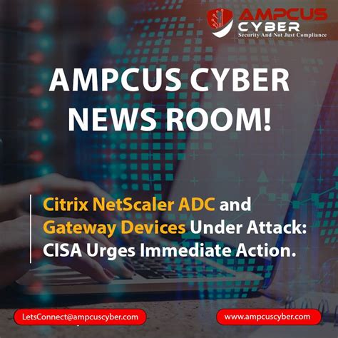 Ampcus Cyber Zero Trust Compliance Security Provider On Linkedin Citrix Releases Security