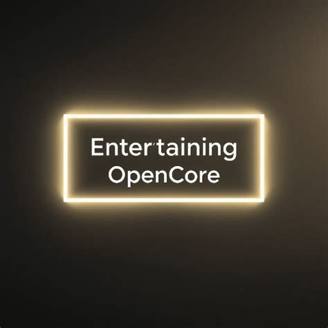 entertaining opencore youtube