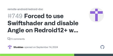Forced To Use Swiftshader And Disable Angle On Redroid12 Will Get Device Offline Error · Issue