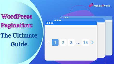 Wordpress Pagination The Ultimate Guide